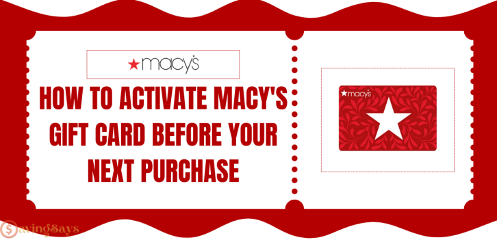 How to Activate Macy’s Gift Card Online or In-Store